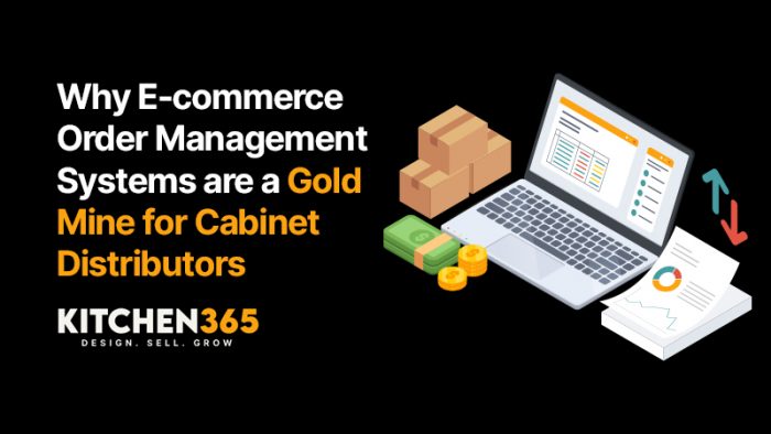 OMS for Cabinet Dealers to Streamline Cabinet Business Operations ...
